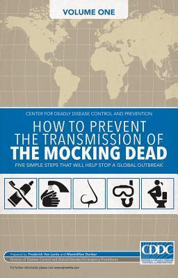 The Mocking Dead Volume 1 (MOCKING DEAD TP) by Fred Van Lente | Goodreads