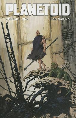 Planetoid Vol. 1 TP by Ken Garing | Goodreads