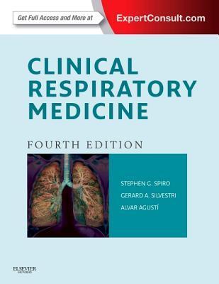 Clinical Respiratory Medicine by Stephen G. Spiro BSc MD FRCP | Goodreads