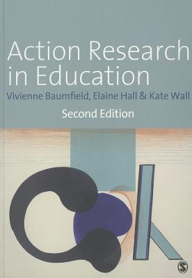 Action Research in Education: Learning Through Practitioner Enquiry by ...