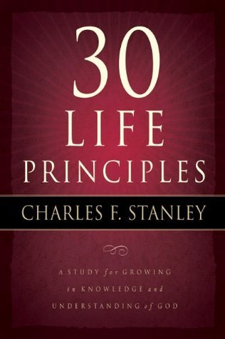 30 Life Principles (Life Principles Study) by Charles F. Stanley ...