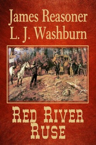 Red River Ruse by James Reasoner | Goodreads