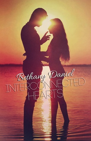Interconnected Hearts (Connected #3) by Bethany Daniel | Goodreads