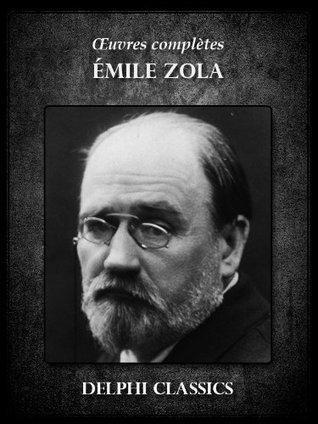 Oeuvres complètes d'Émile Zola by Émile Zola | Goodreads