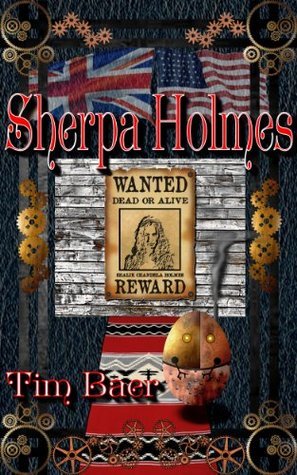 Sherpa Holmes by Tim Baer | Goodreads