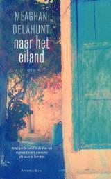 Naar het eiland by Meaghan Delahunt | Goodreads