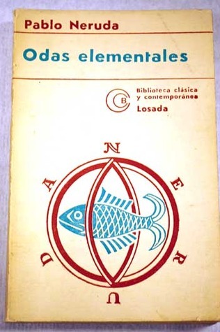 Odas elementales by Pablo Neruda | Goodreads