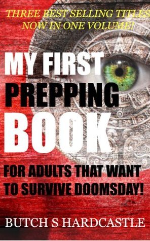 My First Prepping Book: For Adults that want to survive doomsday by ...