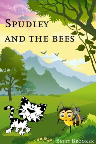 Spudley And The Bees (The Spudley Series Book 1) by Betty Brooker ...