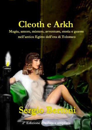 Cleoth e Arkh by Sergio Bertoni | Goodreads