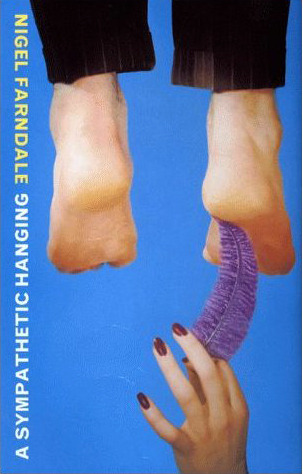A Sympathetic Hanging by Nigel Farndale | Goodreads