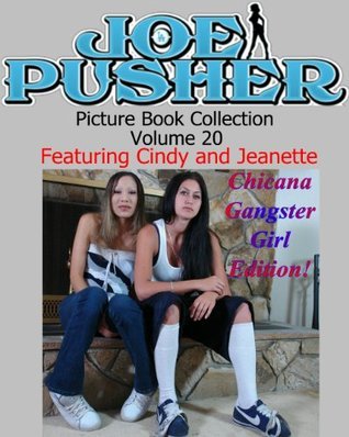 Joe Pusher Picture Book Volume 20 Featuring Cindy and Jeanette by Joe Pusher | Goodreads