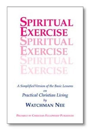 Spiritual Exercise: A Simplified Version of the Basic Lessons on ...