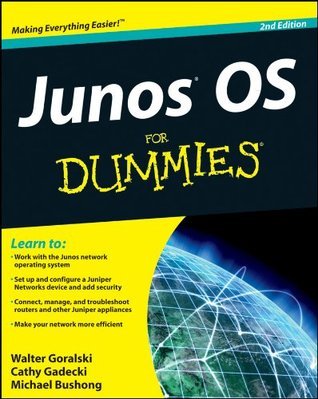 JUNOS OS For Dummies by Cathy Gadecki | Goodreads