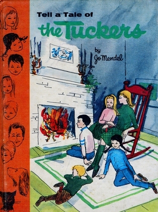 Tell a Tale of the Tuckers by Jo Mendel | Goodreads