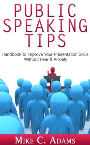 Public speaking tips : Improve your presentation skills, stop your fear ...