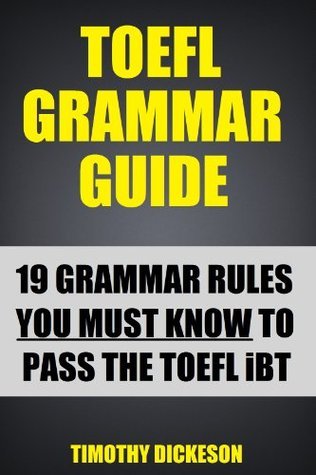 TOEFL Grammar Guide - 23 Grammar Rules You Must Know To Guarantee Your ...