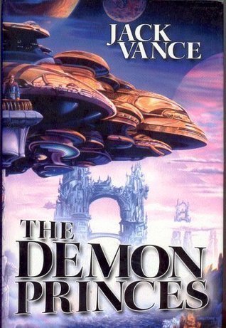 The Demon Princes by Jack Vance | Goodreads