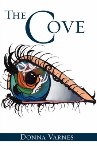 The Cove by Donna Varnes | Goodreads