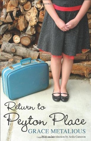 Return to Peyton Place (Peyton Place, #2) by Grace Metalious | Goodreads