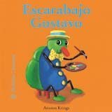 Escarabajo Gustavo (1) (Bichitos curiosos series) by Antoon Krings ...