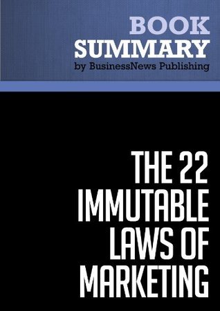 Summary: The 22 Immutable Laws of Marketing: Review and Analysis of ...