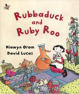 Rubbaduck and Ruby Roo by Hiawyn Oram | Goodreads