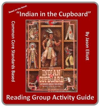 The Indian in the Cupboard Reading Group Guide by Jason Elliott | Goodreads