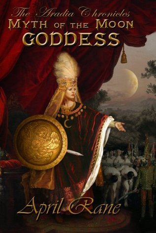 Myth of the Moon Goddess - The Aradia Chronicles, Books One, Two and ...