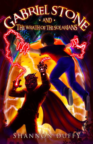 Gabriel Stone and the Wrath of the Solarians by Shannon Duffy | Goodreads