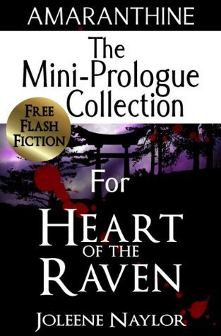 Heart of the Raven: Mini Prologue Collection by Joleene Naylor | Goodreads