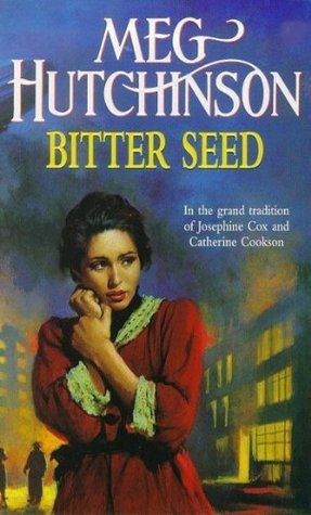 Bitter Seed by Meg Hutchinson | Goodreads