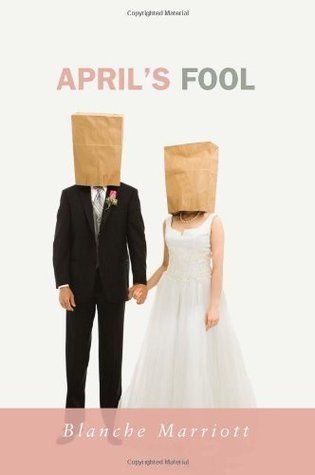 April's Fool by Blanche Marriott | Goodreads