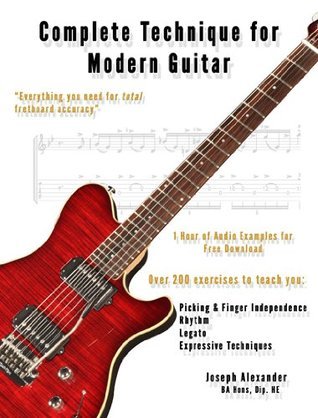 Complete Technique for Modern Guitar: Develop perfect guitar technique ...