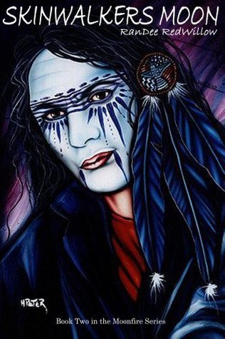 Skinwalkers Moon (MoonFire Series Book 2) by RanDee RedWillow | Goodreads