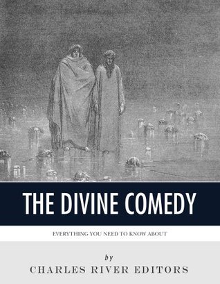 Everything You Need to Know About the Divine Comedy: A Study Guide for ...