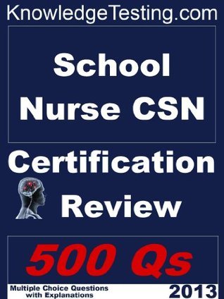 School Nursing - CSN Certification Review by Charity Woodfield | Goodreads