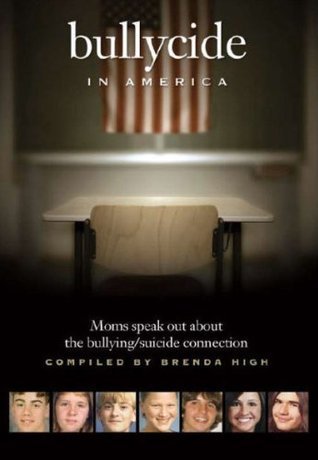 Bullycide in America by Brenda High | Goodreads