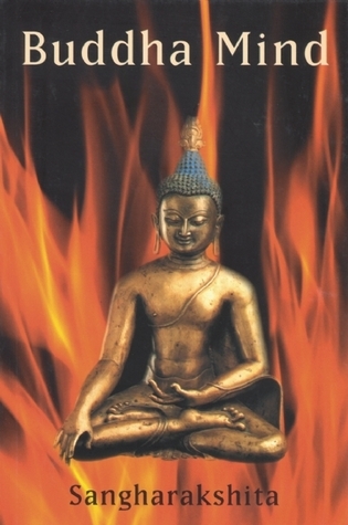 Buddha Mind by Sangharakshita | Goodreads