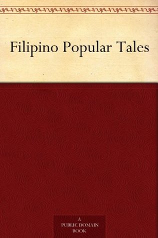 Filipino Popular Tales by Dean S. Fansler | Goodreads