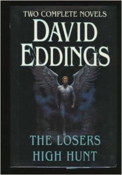 The Losers / High Hunt by David Eddings | Goodreads