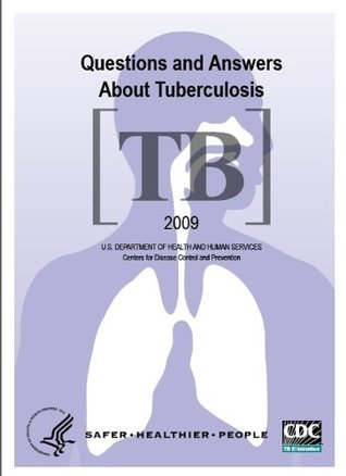 Questions and Answers About Tuberculosis by National Center for HIV ...