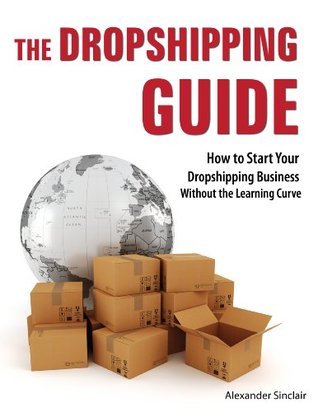 The Dropshipping Guide: How to Start Your Dropshipping Business Without ...