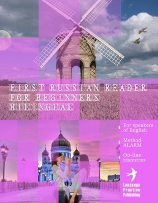 First Russian Reader for Beginners: bilingual for speakers of English ...