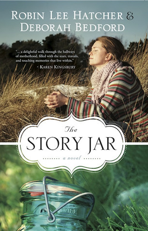 The Story Jar by Robin Lee Hatcher | Goodreads