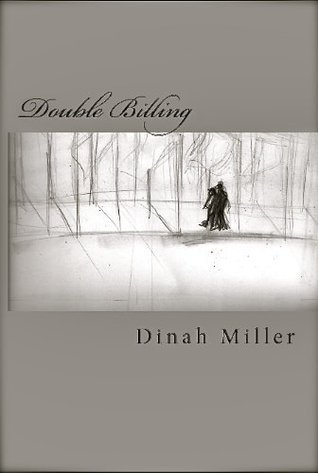 Double Billing by Dinah Miller | Goodreads
