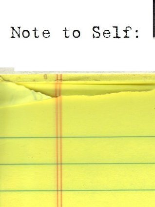 Note to Self: A Personal Organizer by Kelly P. Stedman | Goodreads