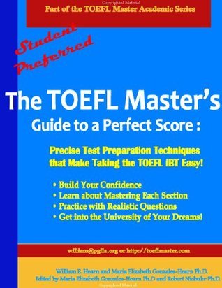 The TOEFL Master's Guide to a Perfect Score: Precise Test Preparation ...