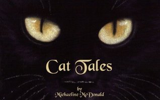 Cat Tales by Michaeline McDonald | Goodreads