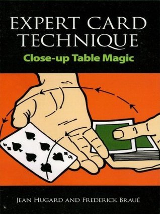 Expert Card Technique (Dover Magic Books) by Jean Hugard | Goodreads